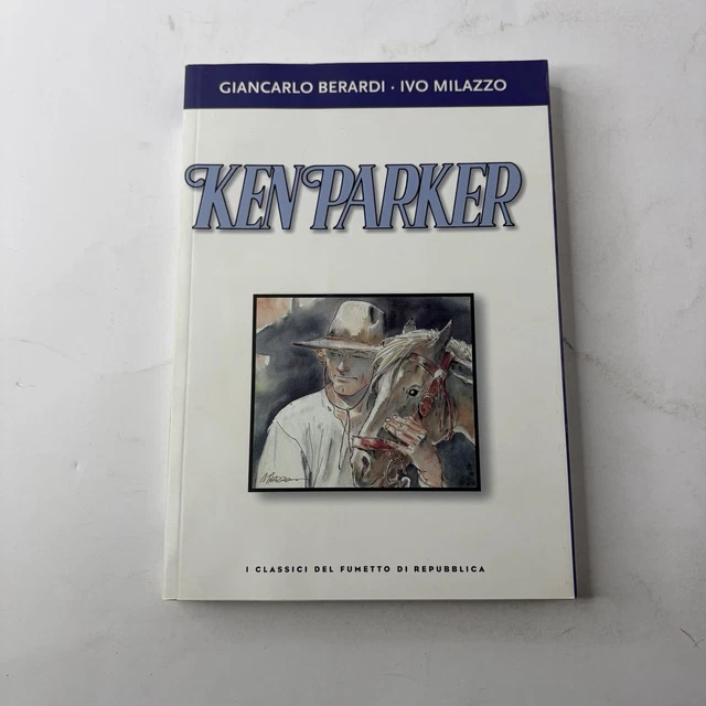 BERARDI E MILAZZO KEN PARKER I CLASSICI DEL FUMETTO DI REPUBBLICA N11 ...