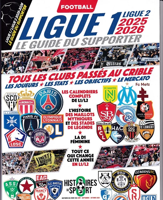 FOOTBALL FRANCE LE GUIDE du SUPPORTER SAISON 2025/2026 LIGUE 1 LIGUE 2 ...