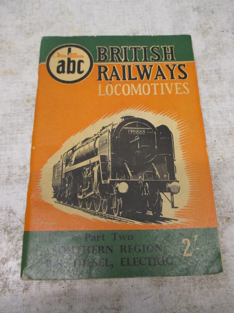 IAN ALLAN ABC British Railways Locomotives Southern Region 1955. Steam ...