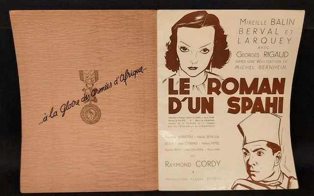 DOSSIER DE PRESSE synopsis LE ROMAN D'UN SPAHI 1936 Raymond CORDY ...