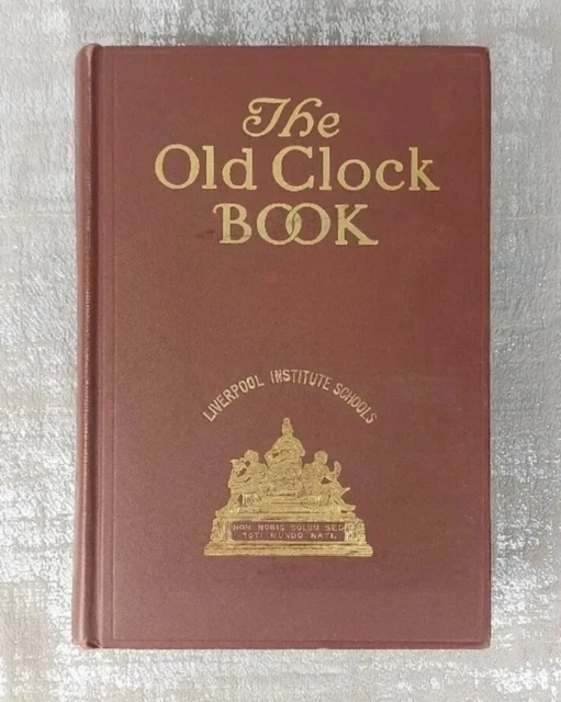 THE OLD CLOCK Book by N. Hudson Moore Tudor Publishing Hardcover 1936 £ ...