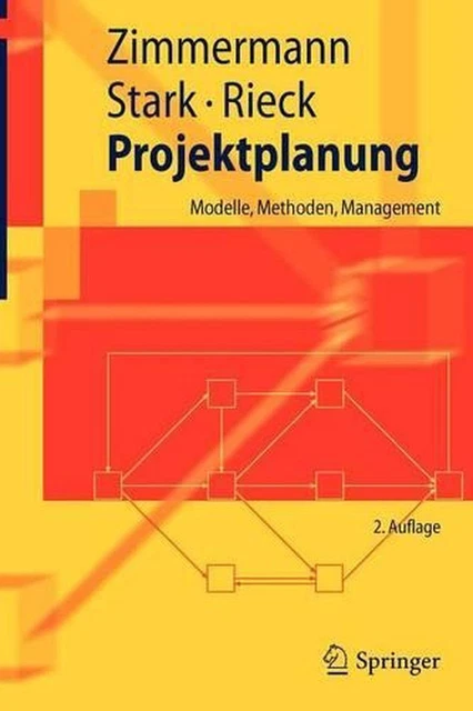 PROJEKTPLANUNG: MODELLE, METHODEN, Management by Christoph Stark ...