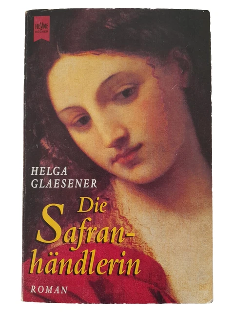 HELGA GLAESENER SAFRAN-HÄNDLERIN Roman Historique Allemand Heyne EUR 5 ...