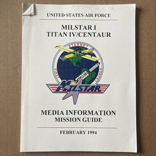 USAF MILSTAR I Titan Iv / Centaur Media Information Mission Guide 1994 ...