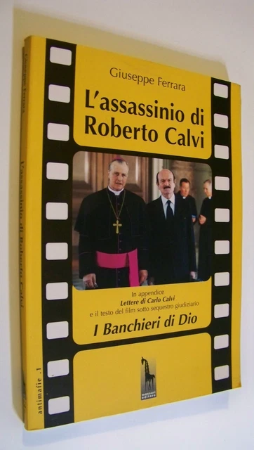 L'ASSASSINIO DI ROBERTO Calvi Giuseppe Ferrara Massari ed. 2002 ...