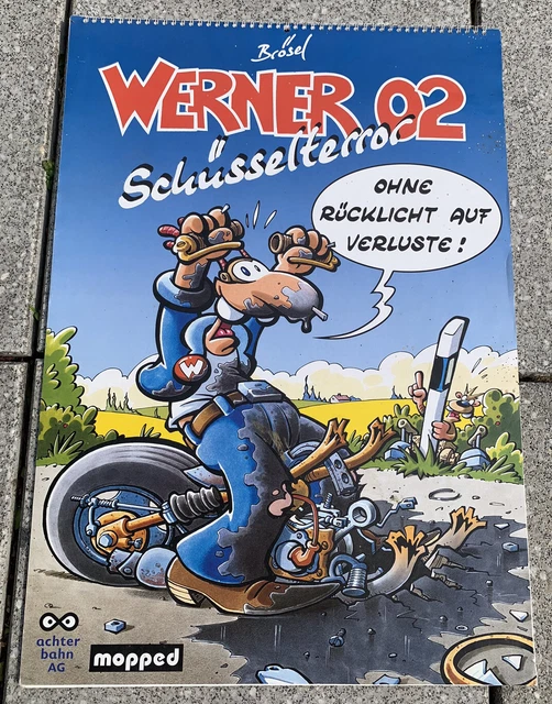 &WERNER - BRÖSEL Kalender 2002 "Schüsselterror" - Ohne Rücklicht auf ...