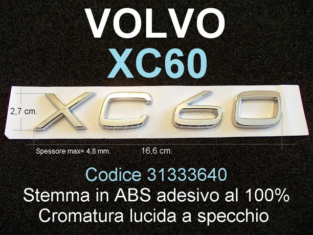 STEMMA VOLVO XC60 SUV D3 T5 ABS ADESIVO CROMATO 31333640 Badge Emblem ...
