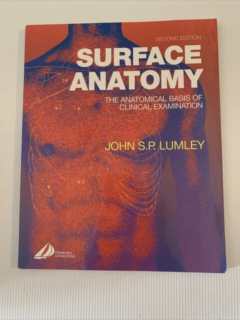 SURFACE ANATOMY: THE Anatomical Basis of Clinical Examination EUR 13,82 ...