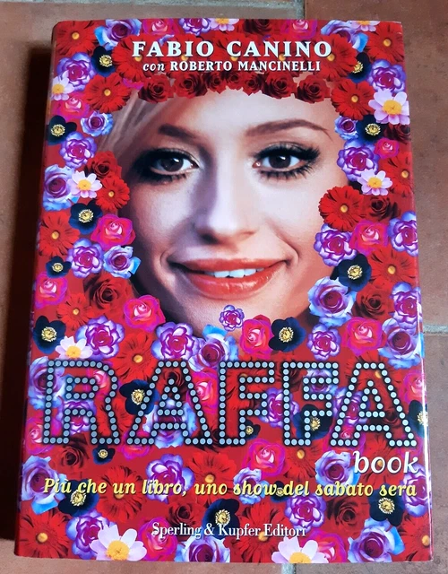 RAFFAELLA CARRA' - Raffa Book (Fabio Canino) Sperling & Kupfer EUR 14 ...