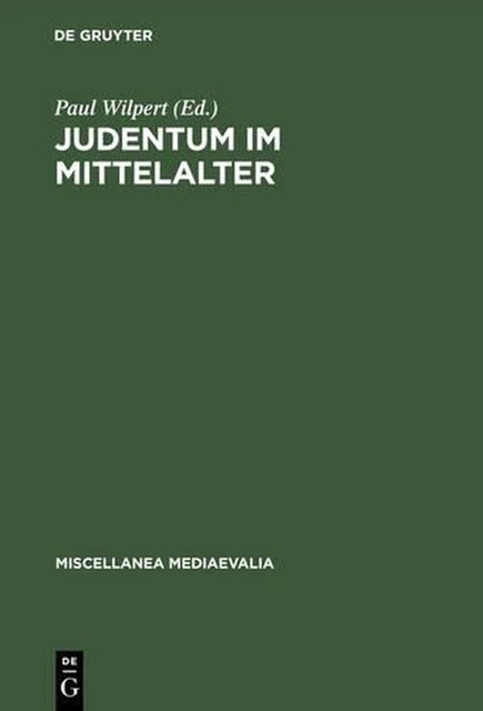 JUDAÏSME AU MOYEN Âge : Beitr ge Zum Christianlich-J dischen Gespr ch by Paul Wilp EUR 181,19 ...