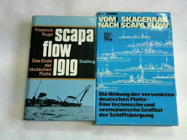 SCAPA FLOW 1919. Das Ende der deutschen Flotte/ Vom Skagerrak nach ...