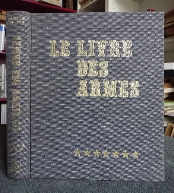 DOMINIQUE VENNER-ARMES A Feu Françaises-1979-Histoire-Armement-Pistolet ...
