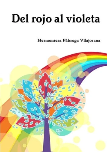 DEL ROJO AL Violeta [Spanish] by Fàbrega Vilajosana, Hermentera $28.70 ...
