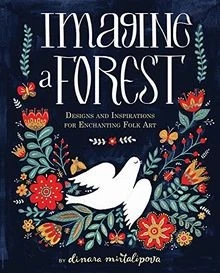 IMAGINE A FOREST: Designs and Inspirations for Enchan... | Livre | état ...