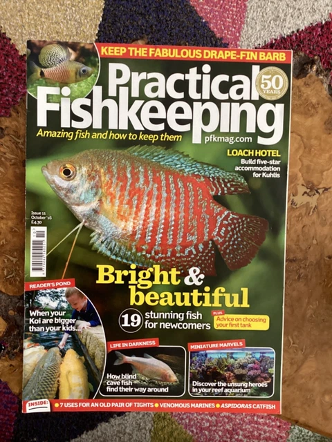 PRACTICAL FISHKEEPING MAGAZINE.ISSUE 11.October 2016.Koi.Loach.Barbs ...