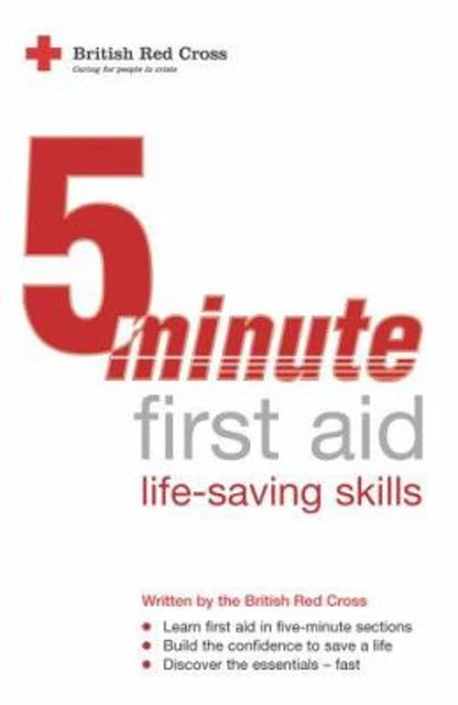 5-MINUTE FIRST AID de Sauvetage Skills The British Rouge Croix Papier ...