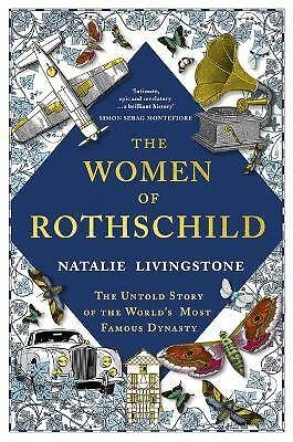 THE WOMEN OF Rothschild, Natalie Livingstone, Har £21.48 - PicClick UK
