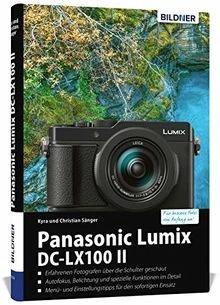 PANASONIC LUMIX DC-LX 100 II: Für bessere Fotos von A... | Livre | état ...