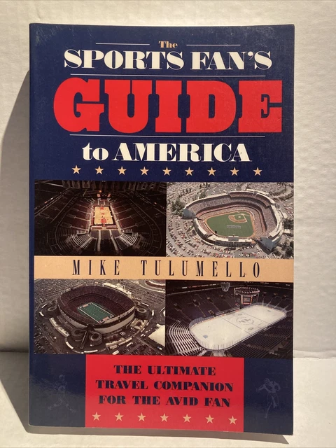 SPORTS FANS GUIDE Pour America Ultimate Voyage Companion The Avid Fan ...
