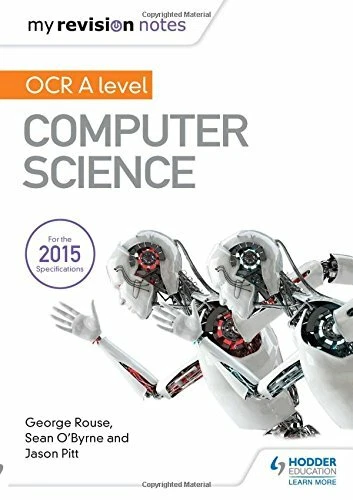 MY REVISION NOTES OCR A level Computer Science by Pitt, Jason Book The ...