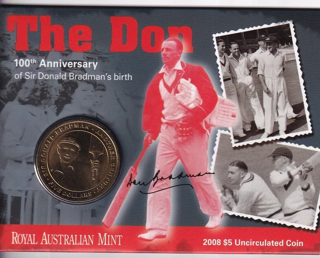 AUSTRALIAN: 2008 $5 THE DON - 100th ANNIVERSARY SIR DONALD BRADMAN'S ...