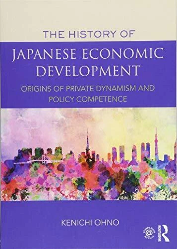 THE HISTORY OF Japanese Economic Development: O, Ohno Paperback.. £60. ...
