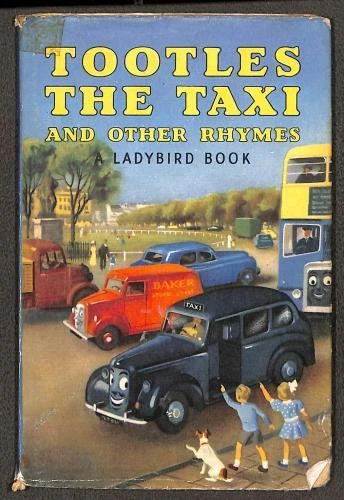 TOOTLES THE TAXI and Other Rhymes. Ladybird Series 413 - Joyce Blaikie ...