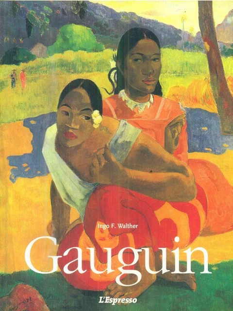 PAUL GAUGUIN. 1848-1903. Quadri Di Un Drop-Out Arte/Illustrati Walther ...