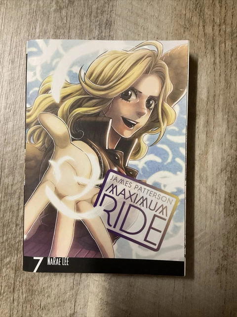 MAXIMUM RIDE: THE MANGA VOL. 7 by James Patterson Paperback £6.29 ...