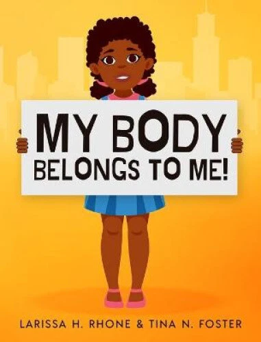 MY BODY BELONGS To Me!: A book about body ownership, healthy boundaries ...