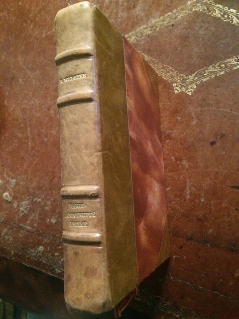 WEBSTER NESTA. MARIE-ANTOINETTE intime. Traduit par E de Benque. 1957. EUR 35,00 - PicClick FR