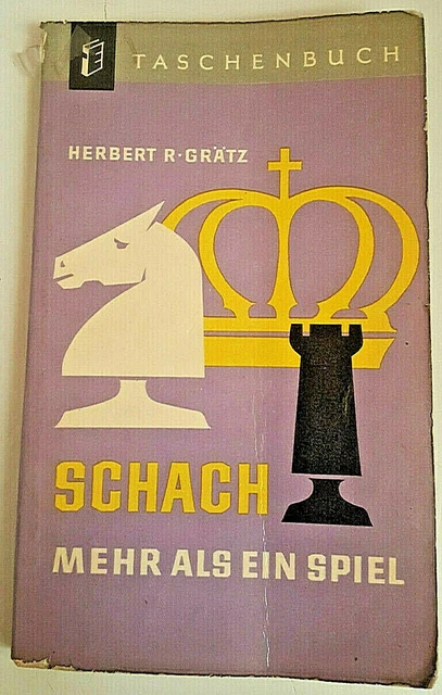 CHESS MORE THAN A GAME by Herbert R. Grätz £1.72 - PicClick UK