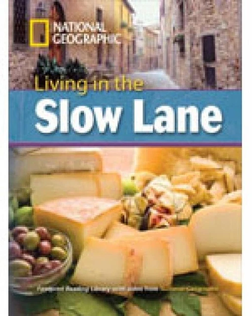 LIVING IN THE Slow Lane: Footprint Reading Library 3000 by Rob Waring ...