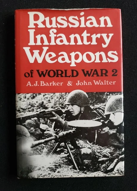 LIVRE RUSSIE WW2 Russian infantry weapons book ww2 WWII Russia Barker ...