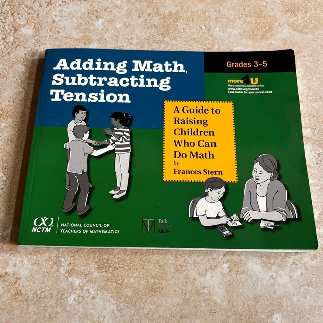 ADDING MATH SUBTRACTING Tension A Guide To Raising Who Can Do Math ...