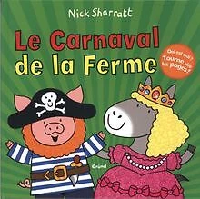 LE CARNAVAL DE la Ferme de Sharratt, Nick | Livre | état très bon EUR 8 ...