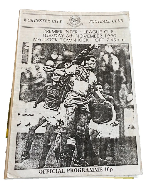 WORCESTER CITY V Matlock Town - Inter-League Cup - 6/11/1990 £1.99 ...