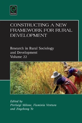 PIERLUIGI MILONE CONSTRUCTING a new framework for rural development ...