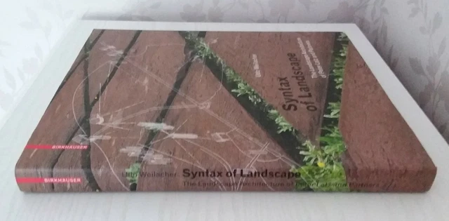 SYNTAX OF LANDSCAPE: The Landscape Architecture of Peter Latz and ...
