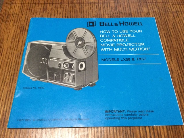 BELL & HOWELL Model LX58 and TX57 Film Projector Manual 8mm Super 8 $8. ...