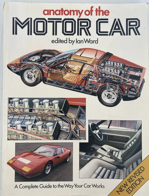 ANATOMY OF THE Motor Car by Ian Ward 1985 Edition Paperback $34.00 ...
