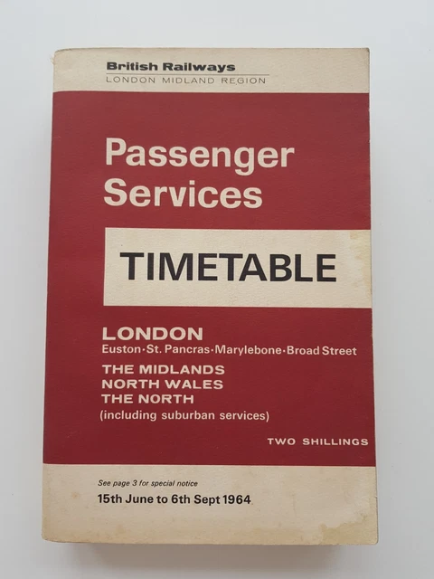 BRITISH RAILWAYS LONDON Midland Region Passenger Timetable June 1964 ...