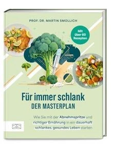 FÜR IMMER SCHLANK – der Masterplan: Wie Sie mit der... | Livre | état ...