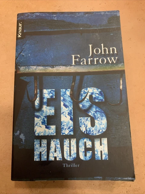 EISHAUCH: THRILLER FARROW, John und Friederike Levin: Knaur Taschenbuch ...