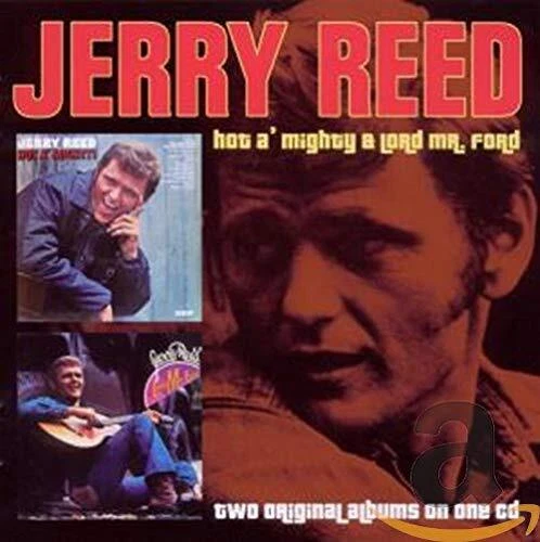 JERRY REED - Hot A Mighty Lord Mr Ford - Jerry Reed CD PSLN The Cheap ...