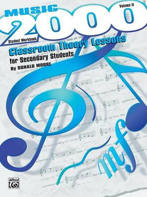 MUSIC 2000 Classroom Theory Lessons For Secondary Students By Donald music-2000-classroom-theory-lessons-for-secondary-students-by-donald
