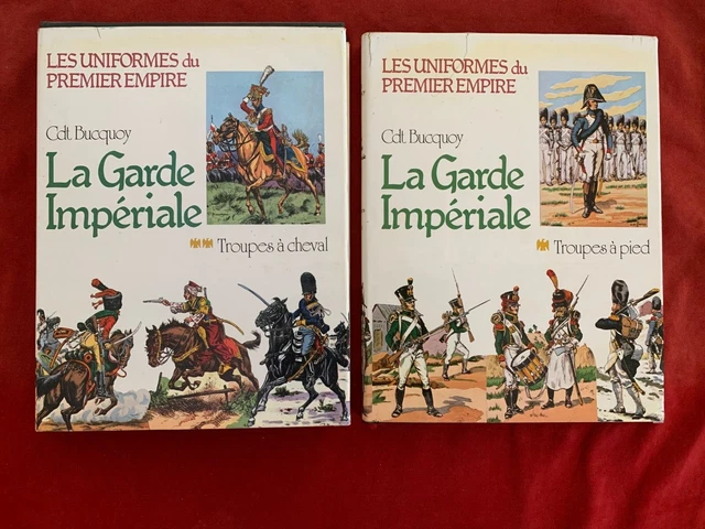NAPOLEON - LA Garde Imperiale - Uniformes Du 1Er Empire - 2 / 2 Tomes ...