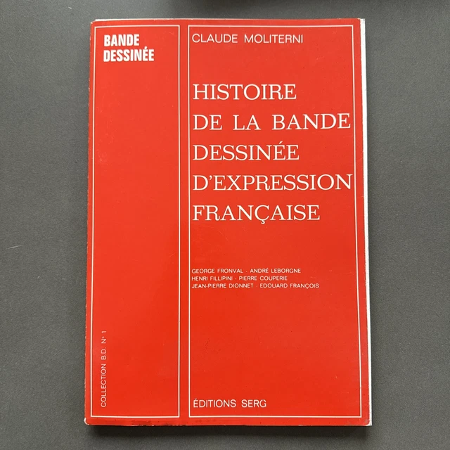 HISTOIRE DE LA bande dessinée d'expression française SERG 1972 EUR 59 ...