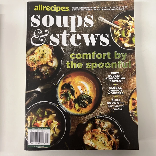 ALL RECIPES MAGAZINE 2025 ~ Soups & Stews ~ Comfort by the Spoonful £1. ...
