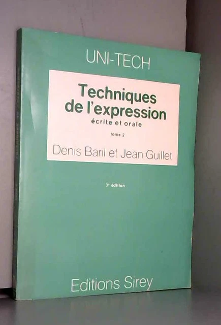TECHNIQUES DE L'EXPRESSION ecrite et orale... de Denis Baril EUR 9,90 ...